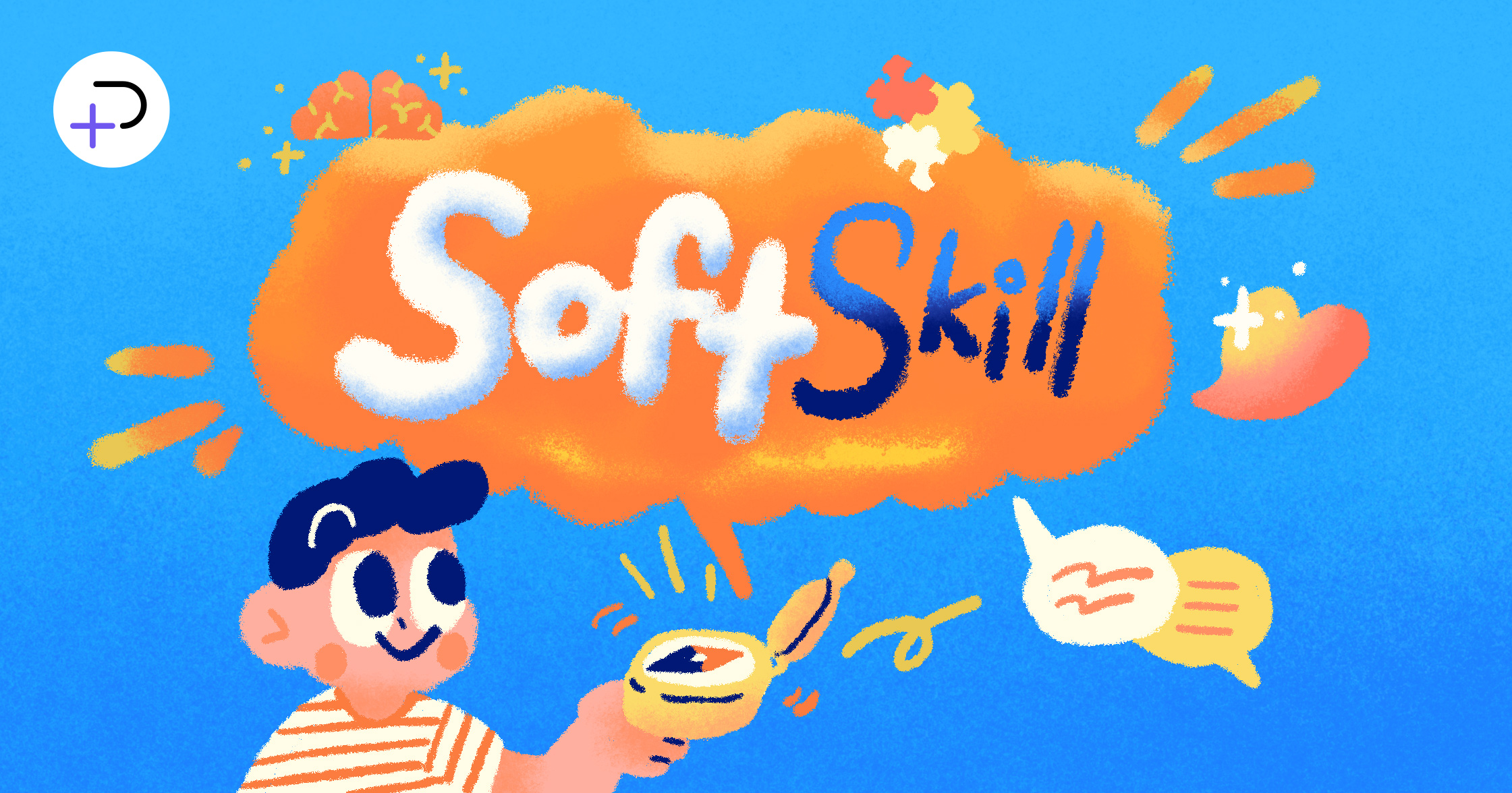 พลังแห่ง Soft Skill ทักษะที่จะช่วยให้เด็กเข้าใกล้ความสำเร็จในชีวิตได้ ...